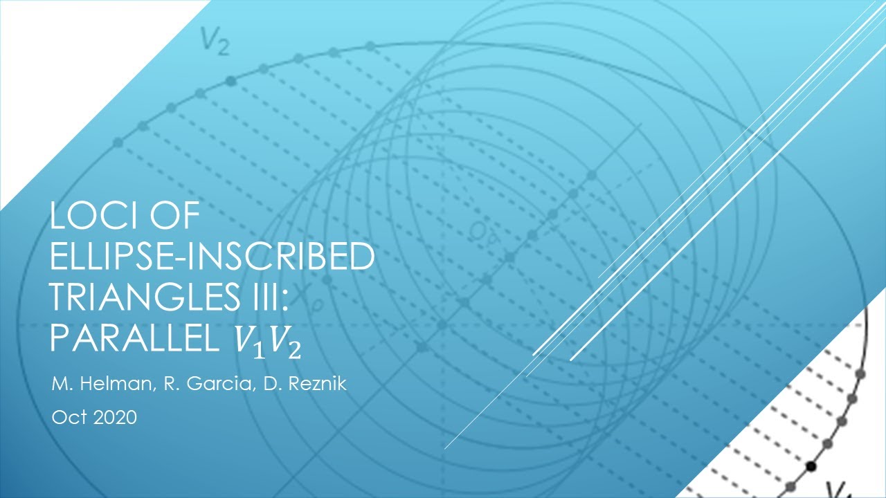 Loci of Ellipse-Inscribed Triangles III: family of V1V2 parallels ...