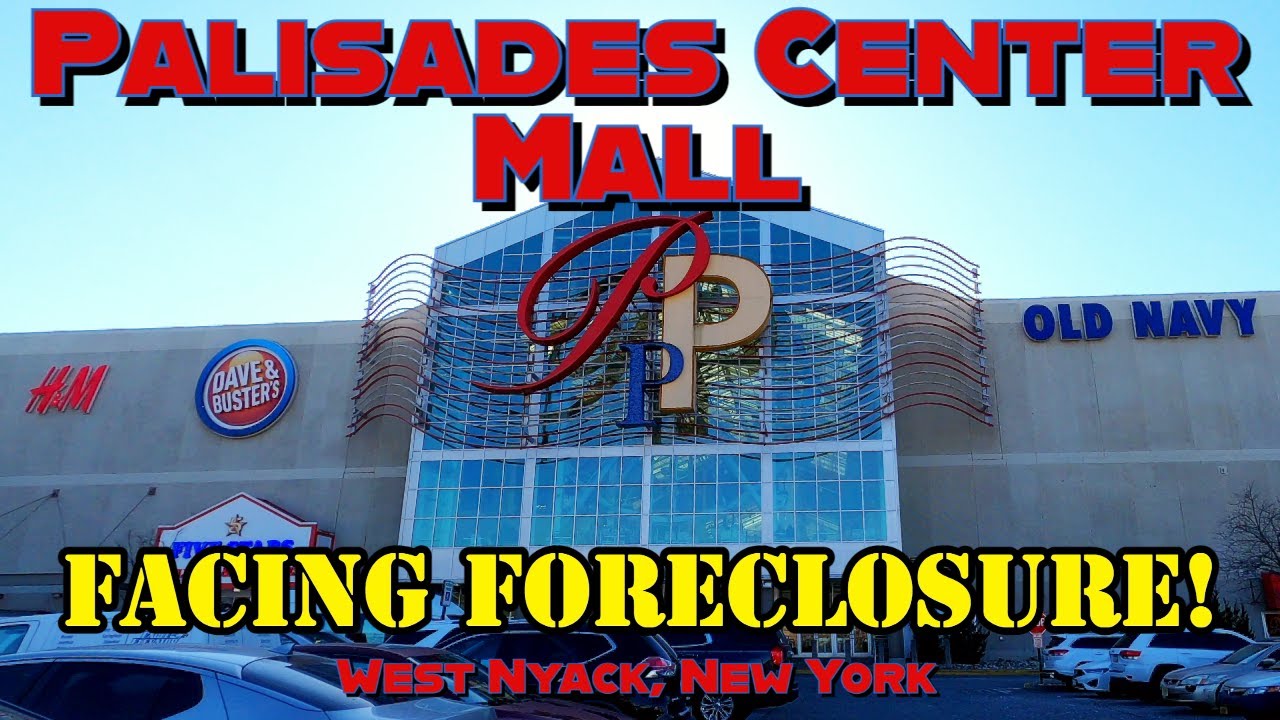 Palisades Center Mall: Facing Foreclosure! Will It Soon Become a Dead ...