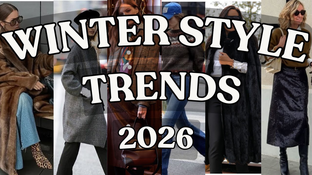 14 Winter Fashion Trends for 2026 To Start Wearing Right NOW ...