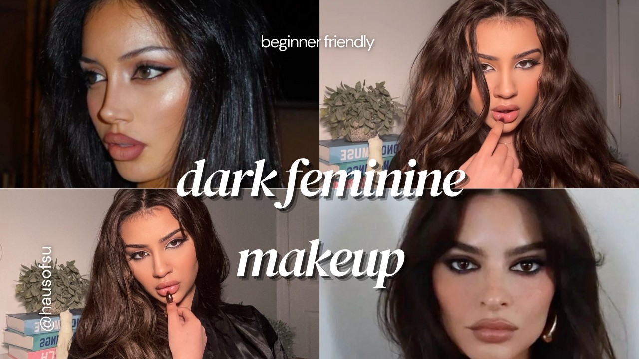 Dark Feminine Makeup Tutorial | Beginner Friendly - YouTube