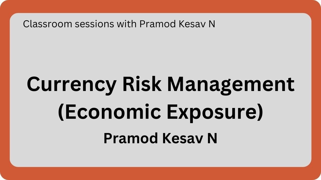 Currency Risk Management (Economic Exposure) - YouTube