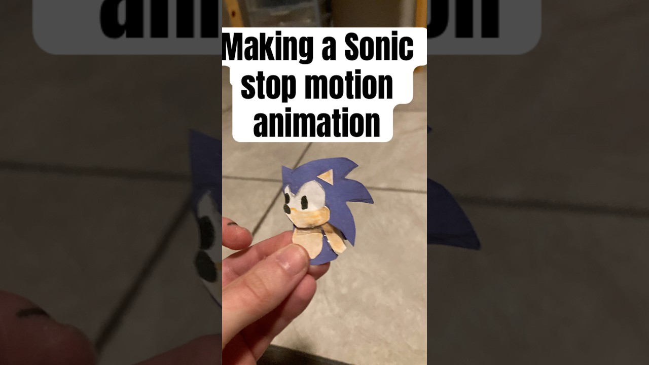 Making a short Sonic the Hedgehog Stop motion animation using ...