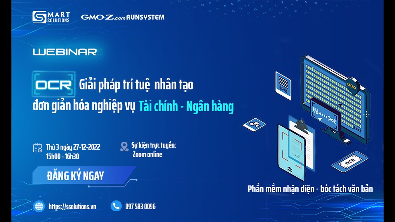 WEBINAR: OCR - GIẢI PHÁP TRÍ TUỆ NHÂN TẠO ĐƠN GIẢN HÓA NGHIỆP VỤ NGÀNH TÀI CHÍNH - NGÂN HÀNG ...