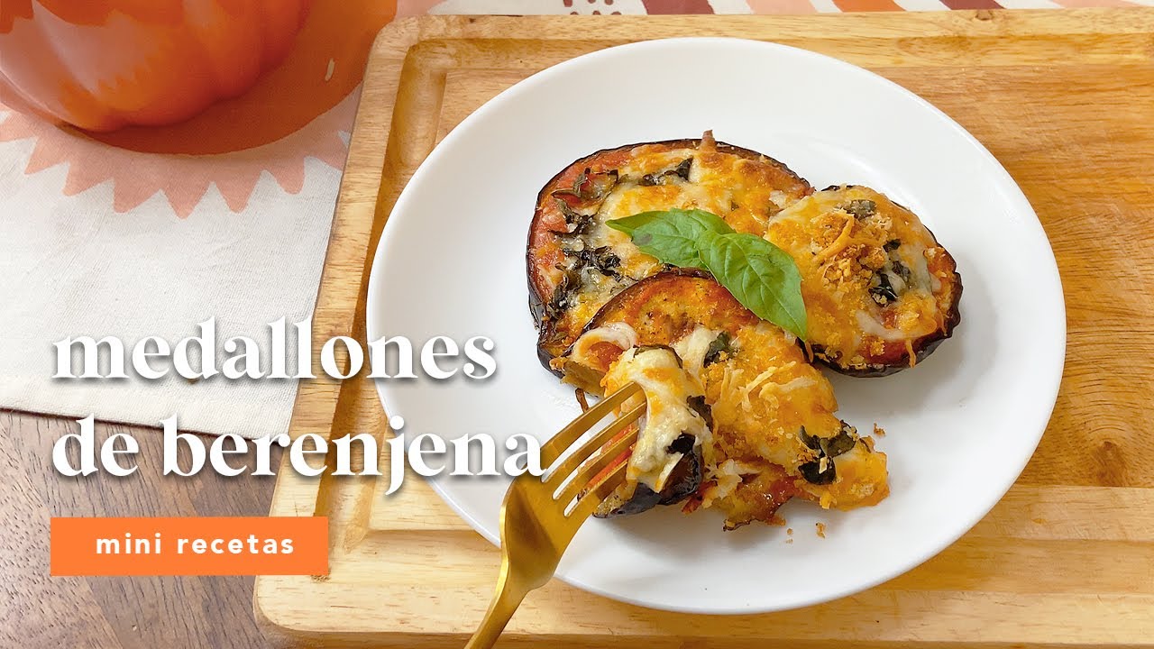 MEDALLONES de Berenjena | Mini Recetas | Deliciosos Medallones al Horno ...