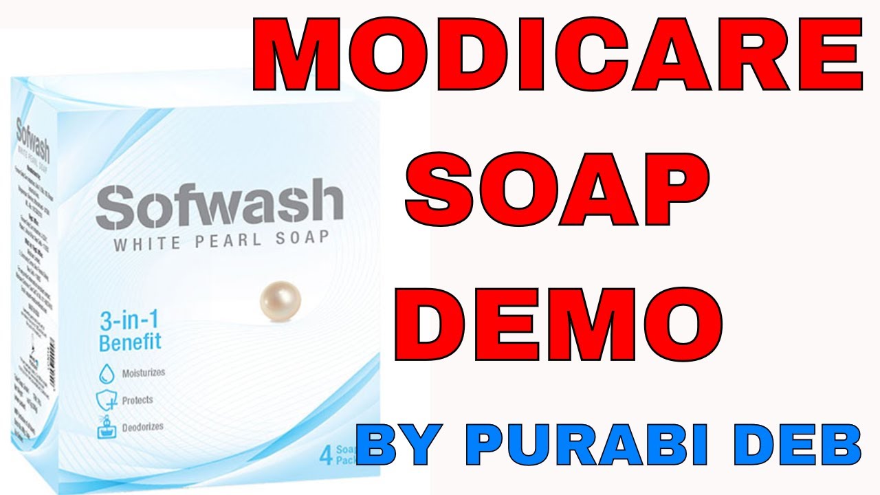 MODICARE SOAP DEMO | मोदीकेयर साबुन का डेमो - YouTube