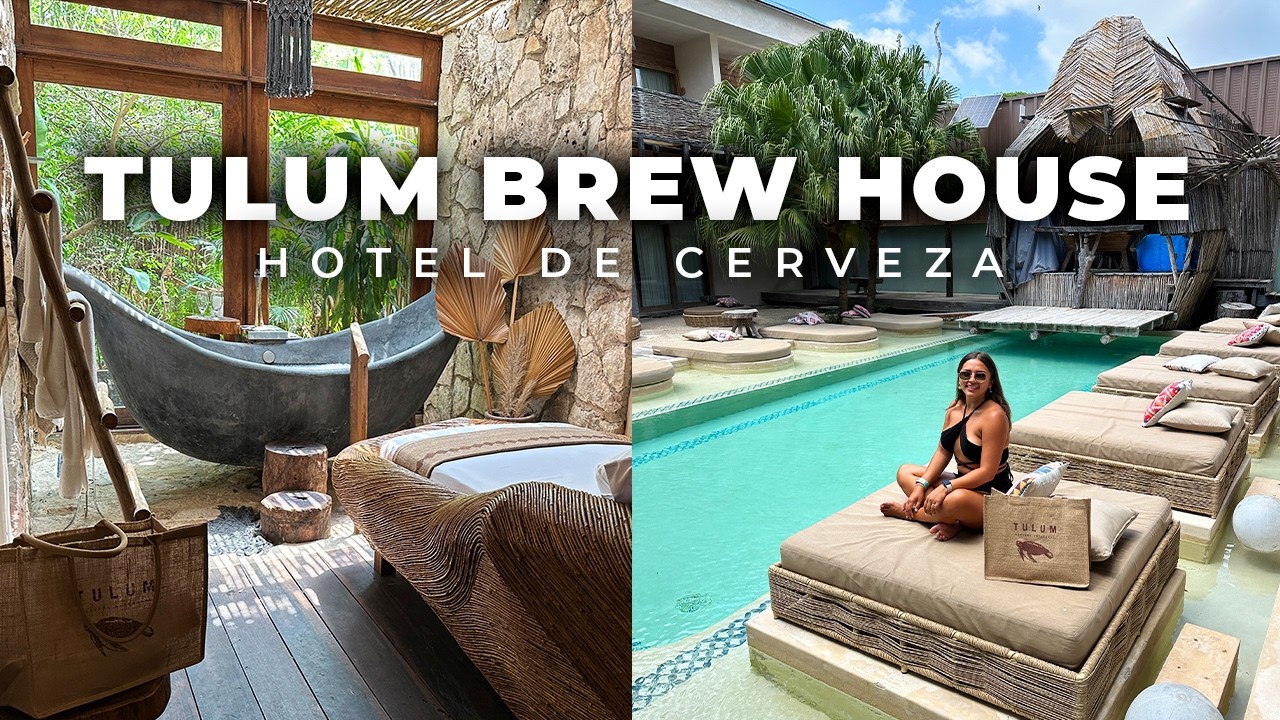 TULUM BREW HOUSE HOTEL: El Hotel para los amantes de la Cerveza - YouTube
