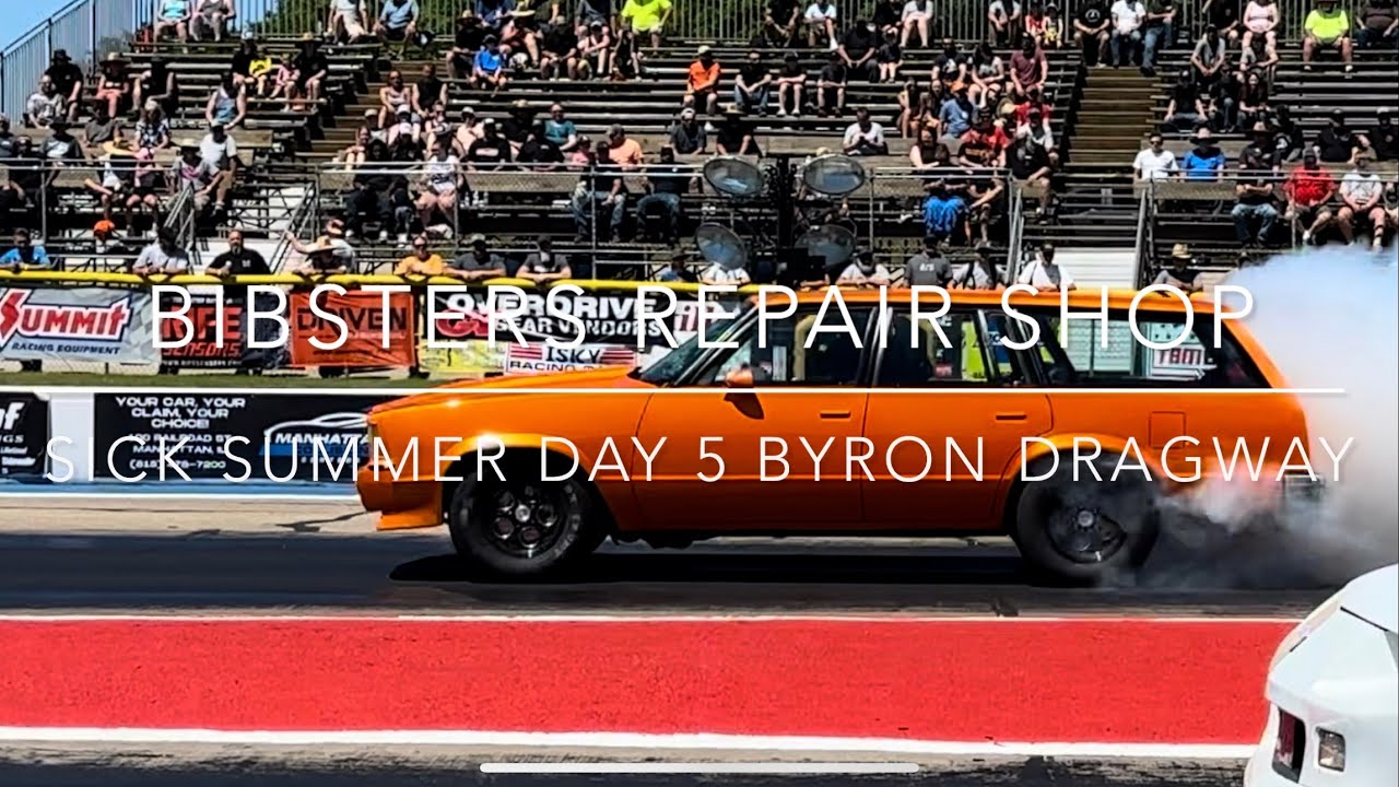 Sick Summer Day 5 Byron Dragway presented by Motion Raceworks - YouTube