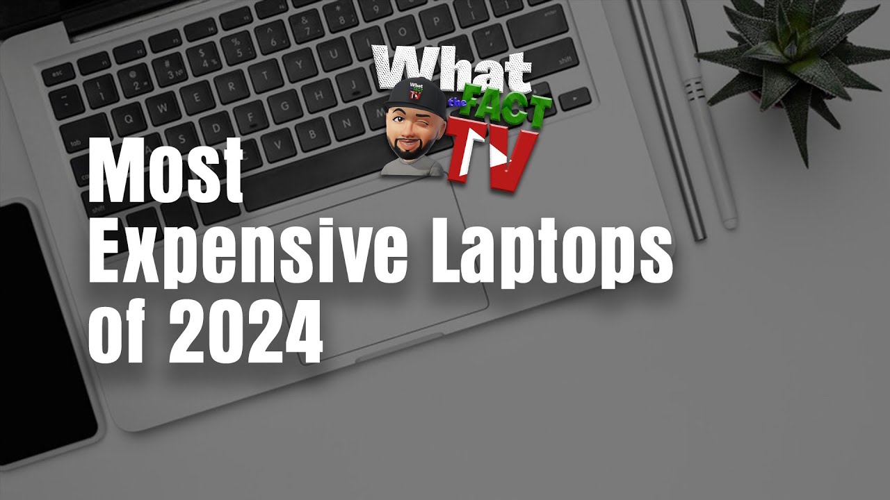 Most Expensive Laptops of 2024 - YouTube