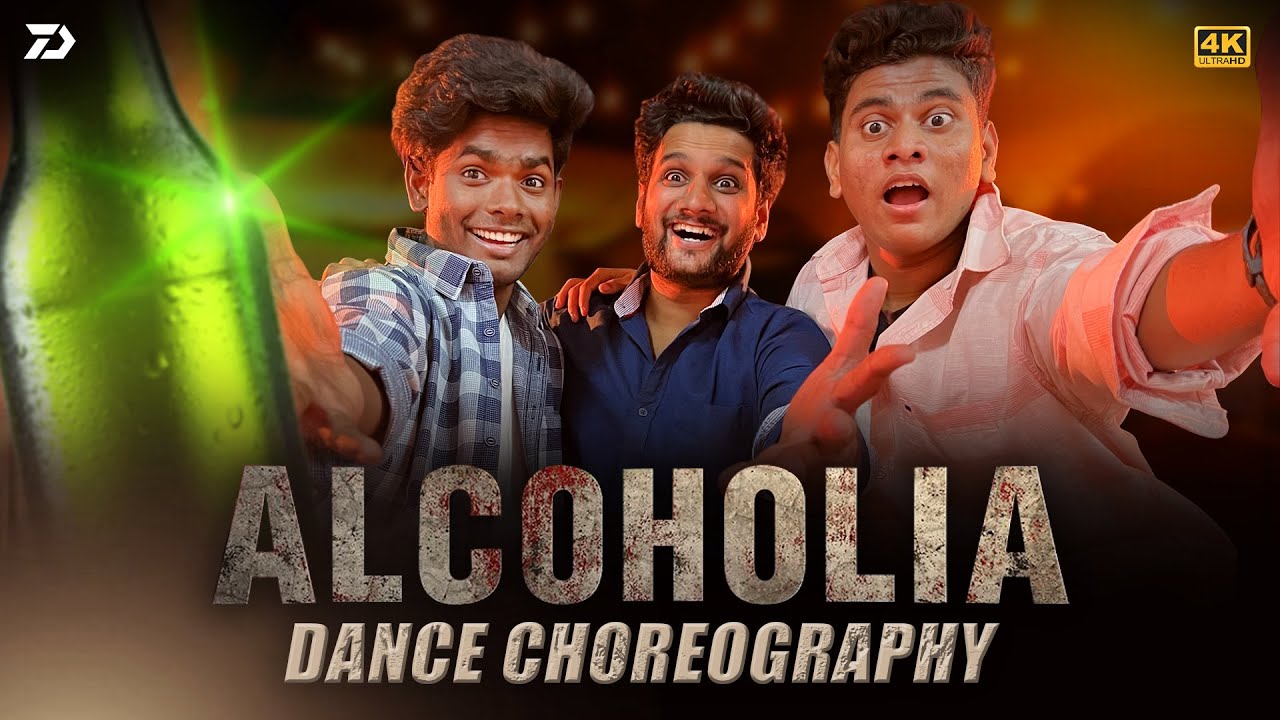 Alcoholia | Dance Choreography | Choreography By Ashish Patel | D Town ...
