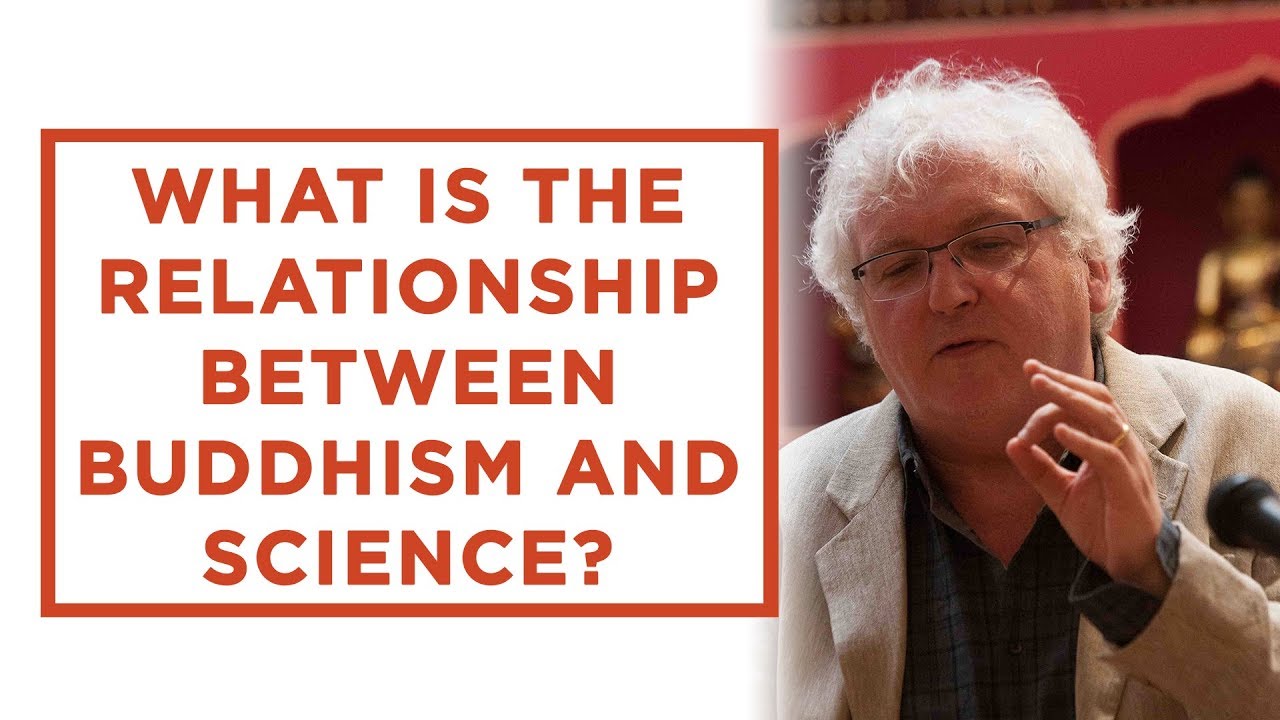 What is the relationship between Buddhism and science? - YouTube