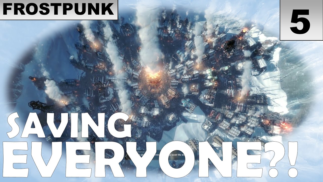 Saving Everyone?! | Frostpunk #5 - YouTube