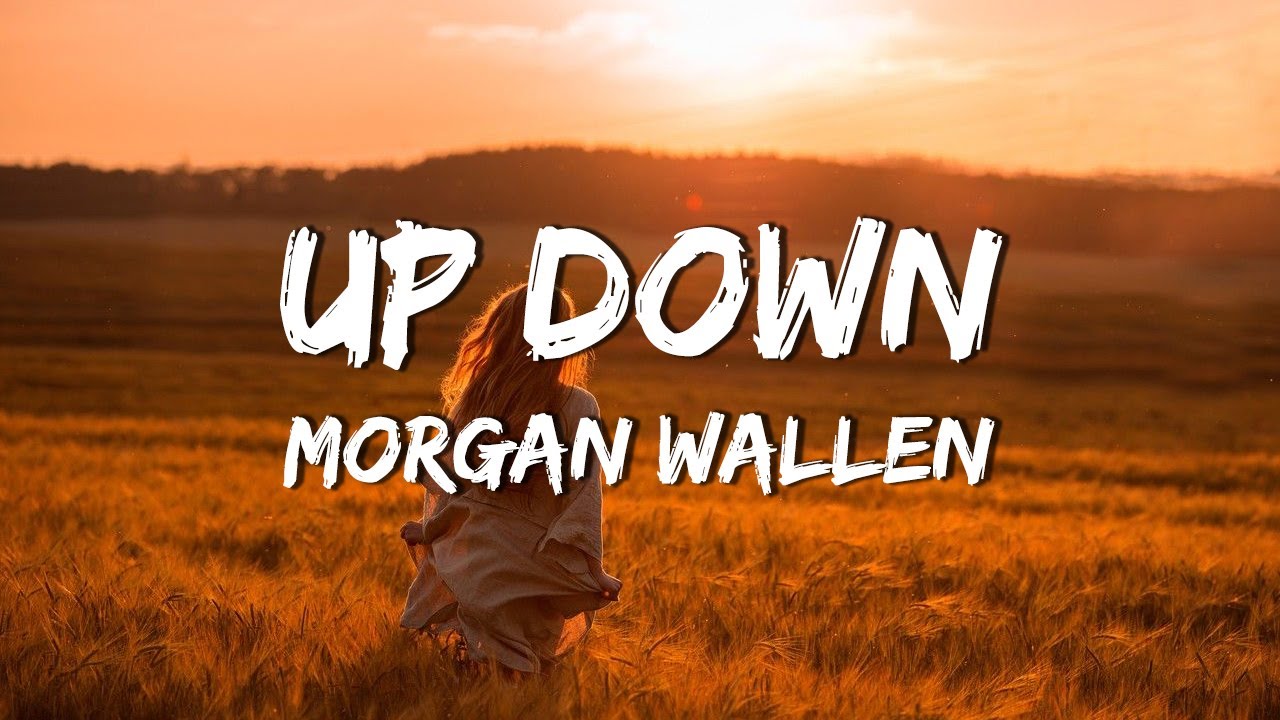 Morgan Wallen - Up Down (Lyric video) - YouTube