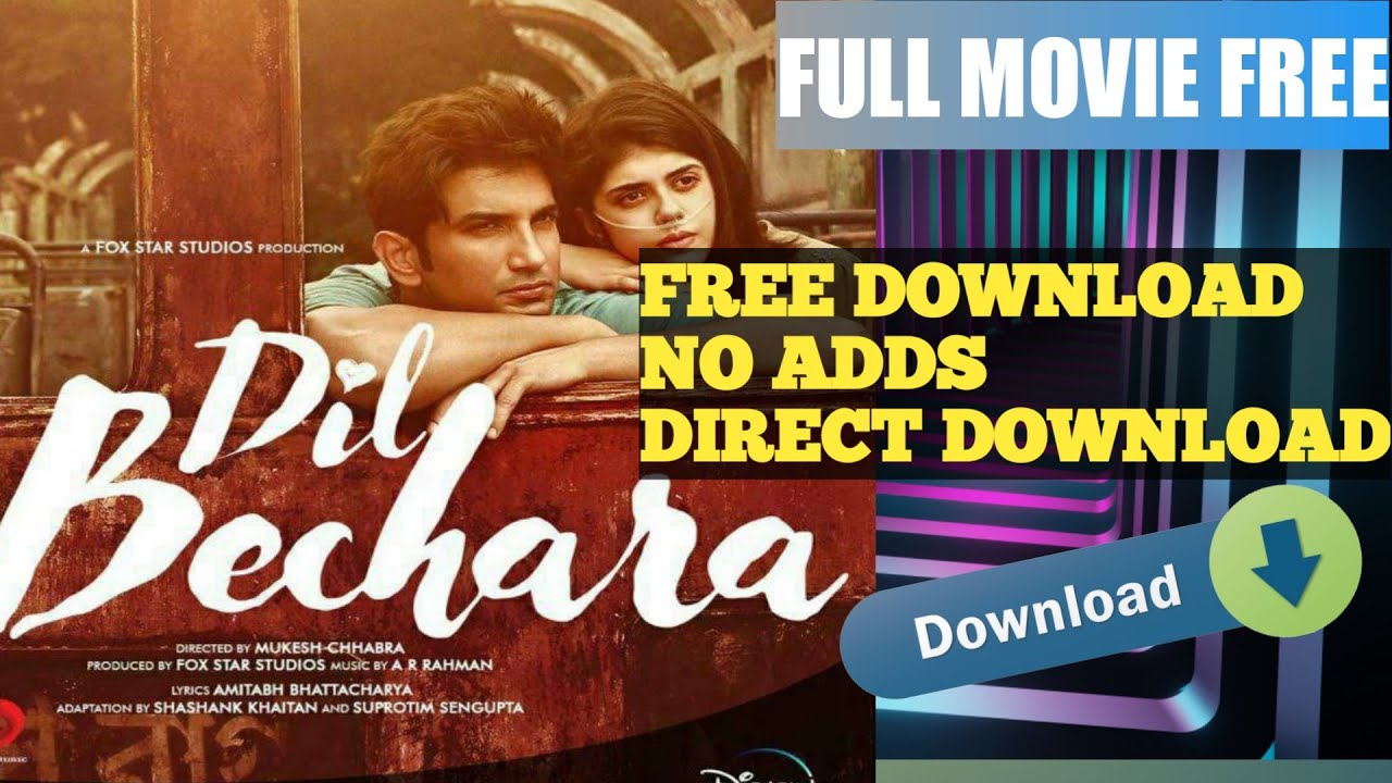 Dil Bechara Full Movie HD No Adds Free Download #DilBechara - YouTube