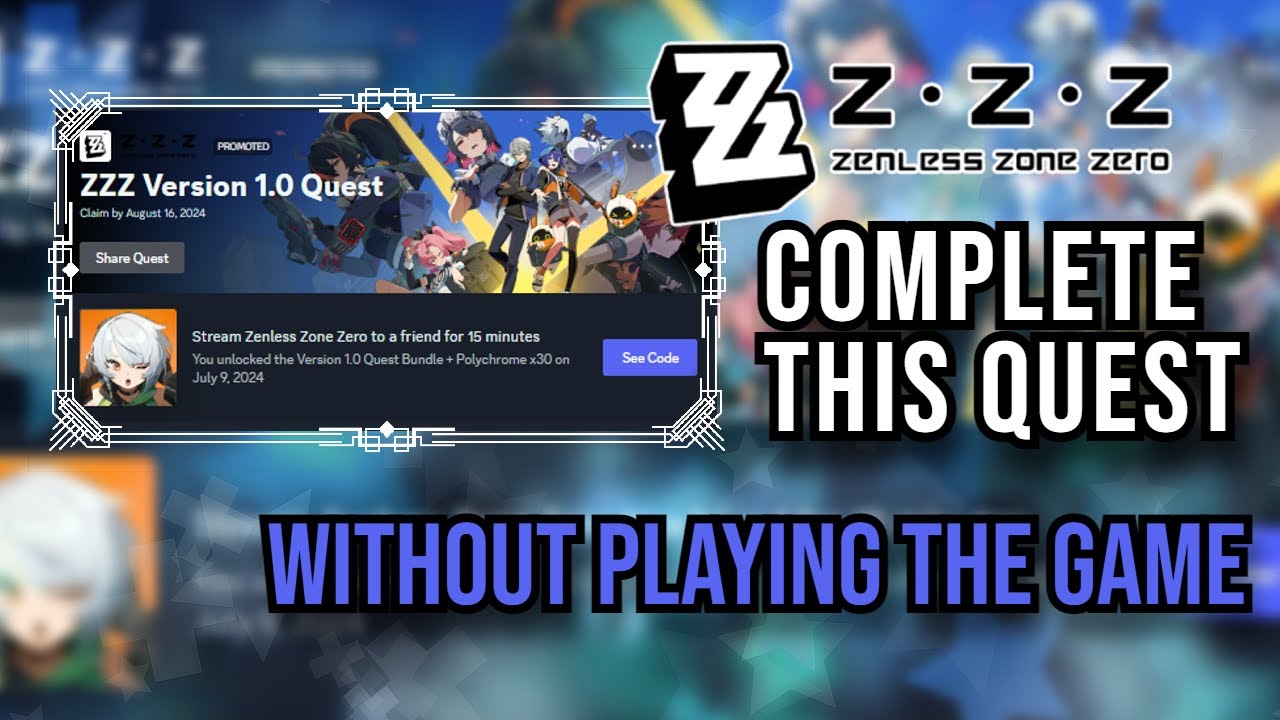 Complete The Zenless Zone Zero Discord Quest WITHOUT Playing or ...