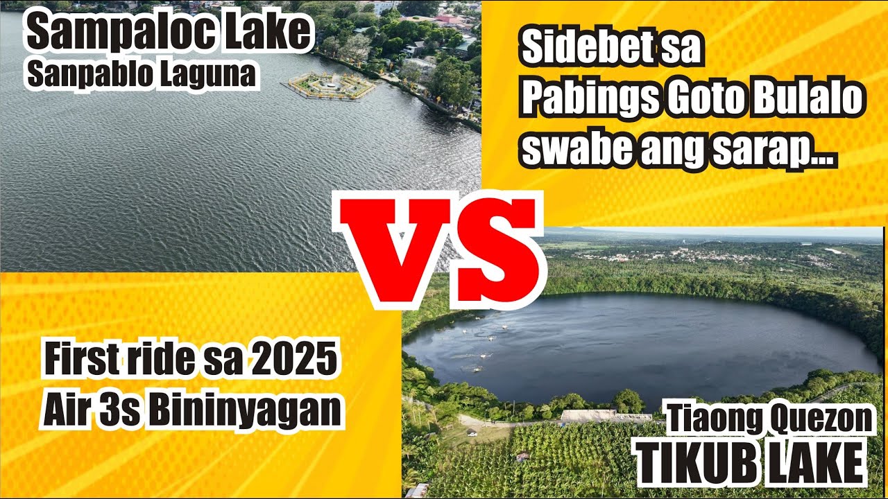 Tikub Lake ng Tiaong Quezon at Sampaloc Lake ng San Pablo Laguna ...