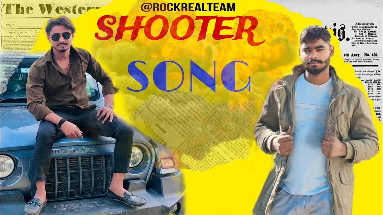 SHOOTER SONG VIRAL BOY #SHOOTER #movie #copy @rockrealteam07 - YouTube