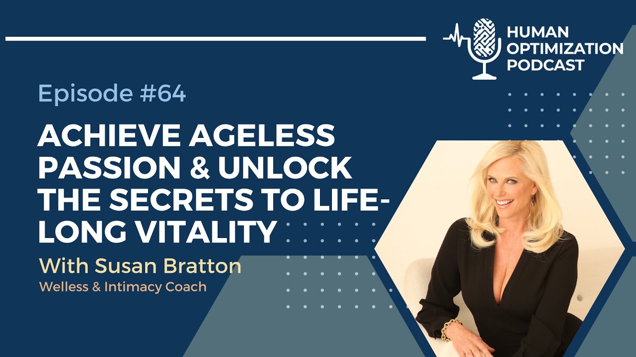 Achieve ageless passion and unlock the secrets to life-long vitality ...