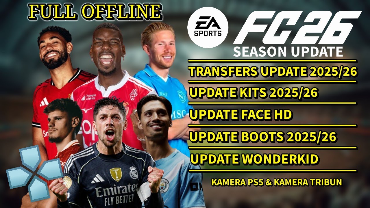 FC 26 PPSSPP ORIGINAL OFFLINE| EA FC 26 PSP UPDATE KITS & TRANSFERS ...