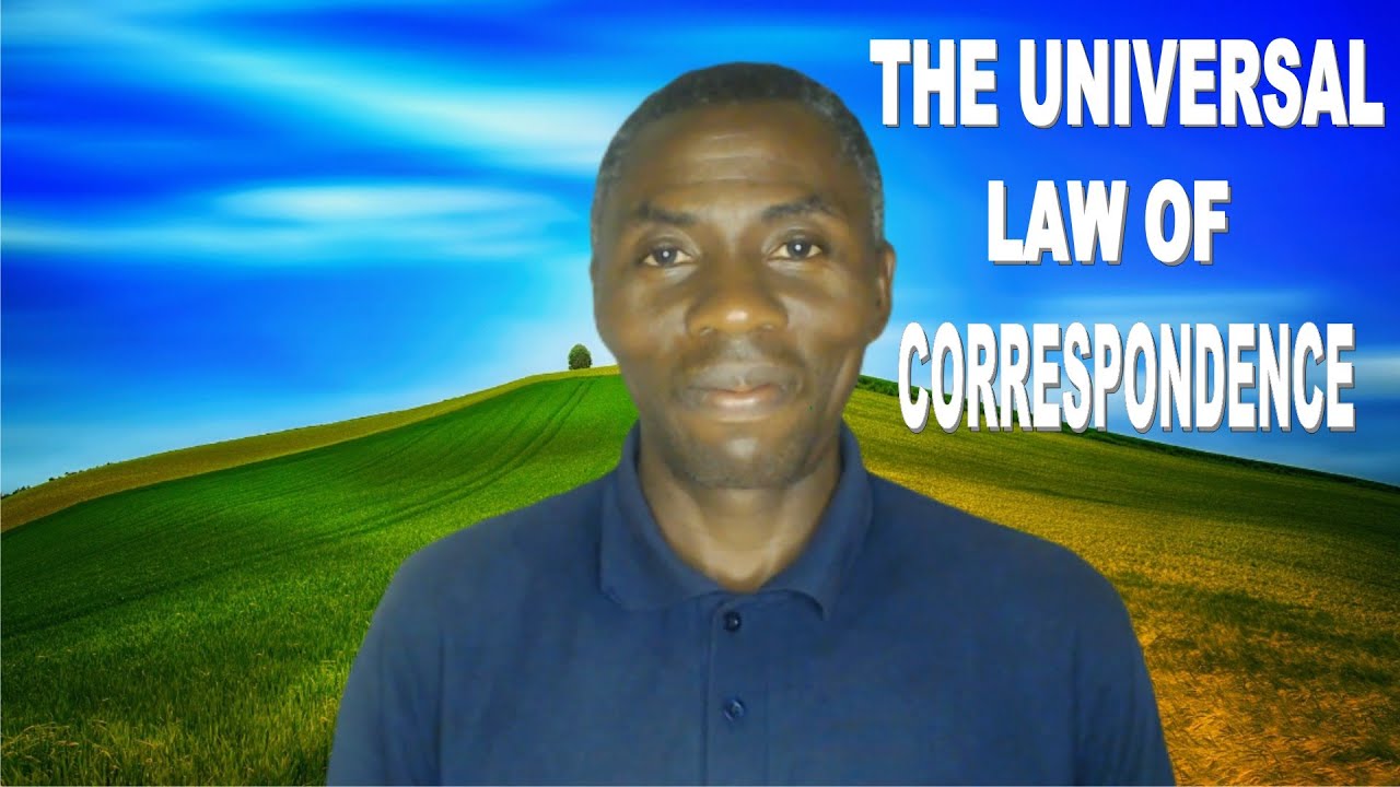 THE UNIVERSAL LAW OF CORRESPONDENCE - YouTube