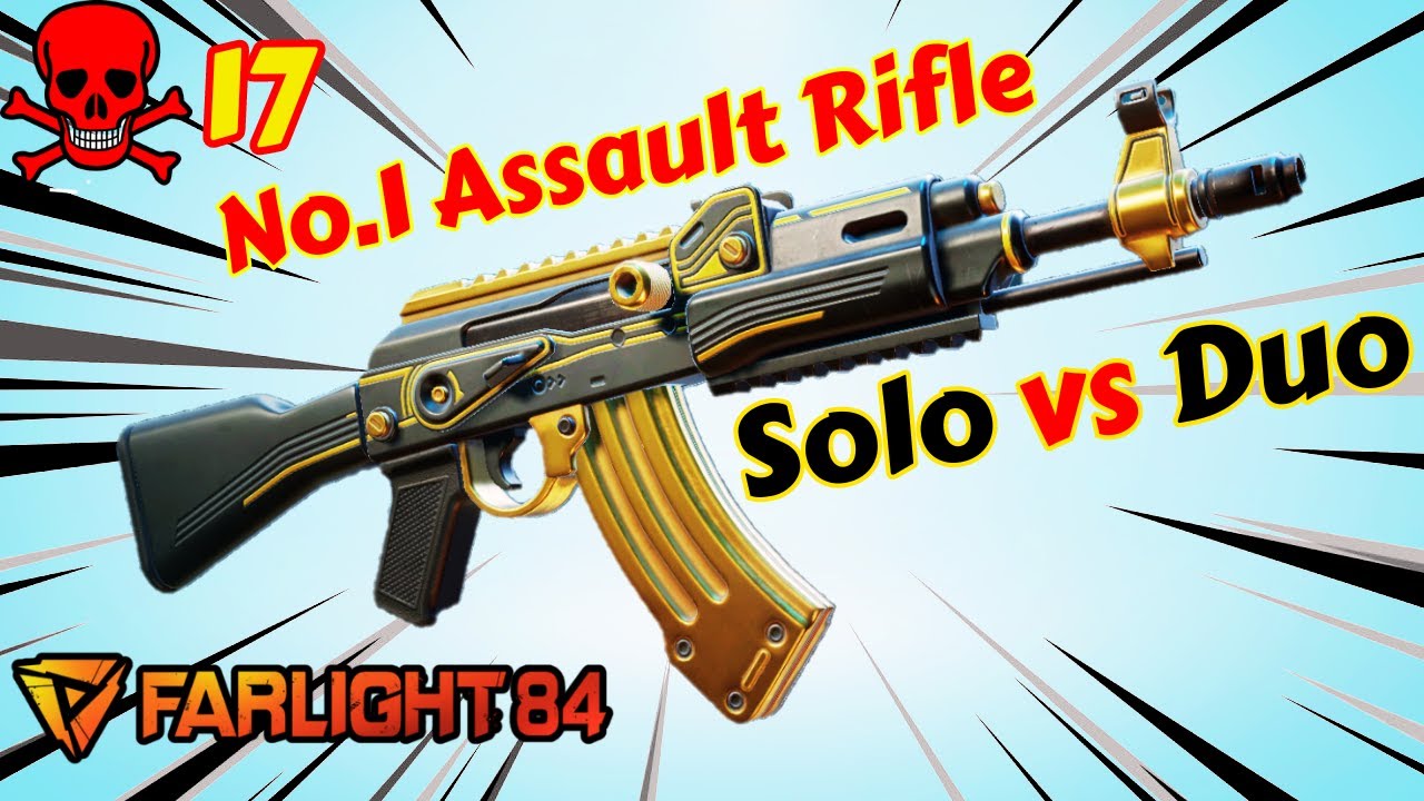 AK-77 is the best Assault Rifle||Farlight 84 *Extreme Rush* Solo vs Duo ...