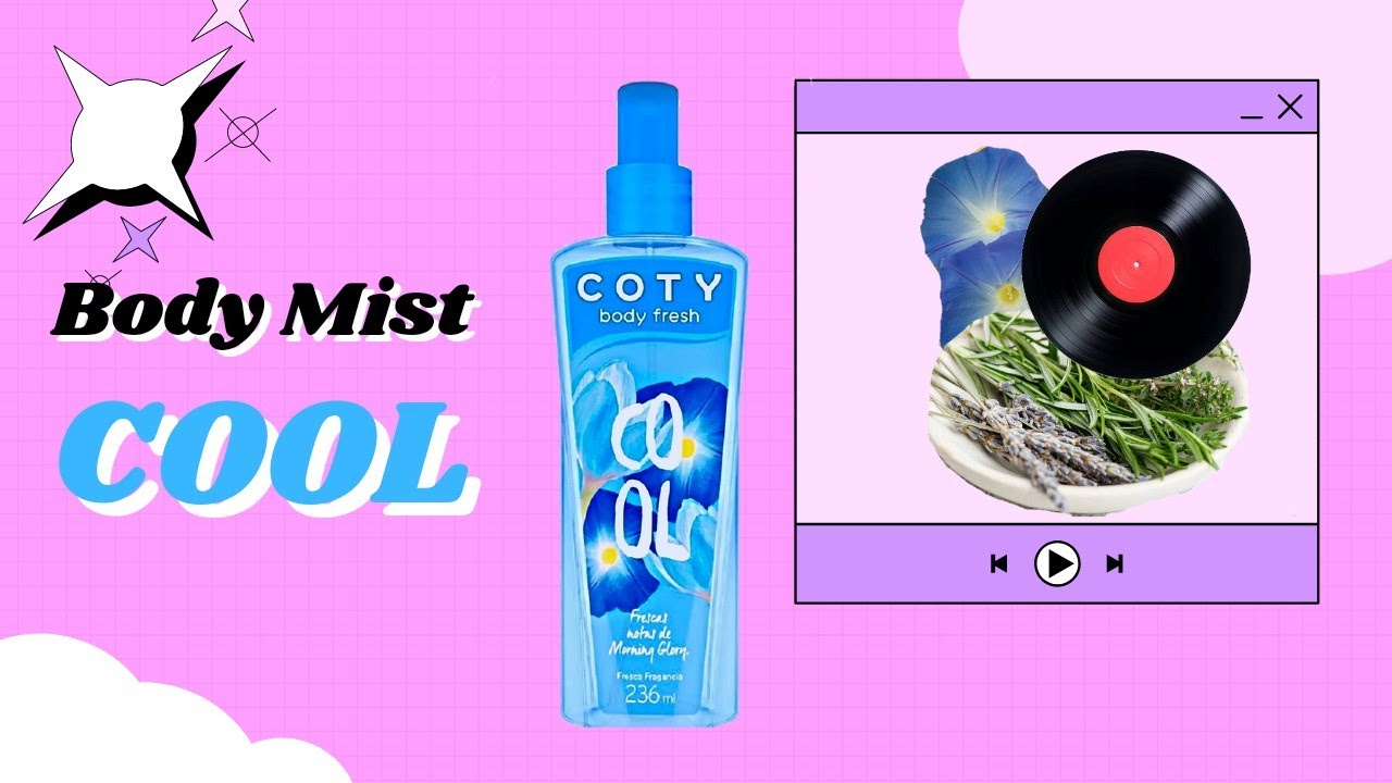 Body Mist| Reseña COTY body fresh COOL| Sarai - YouTube