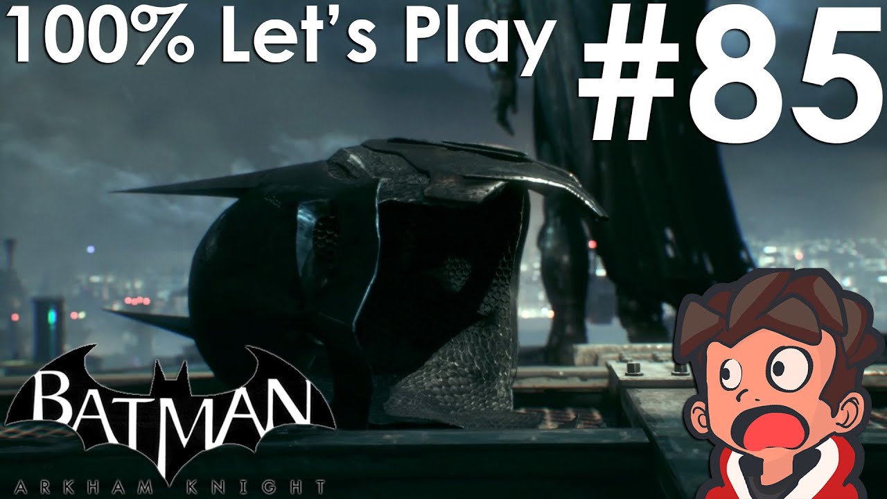THE KNIGHTFALL PROTOCOL | Batman: Arkham Knight [Ep. 85] - YouTube