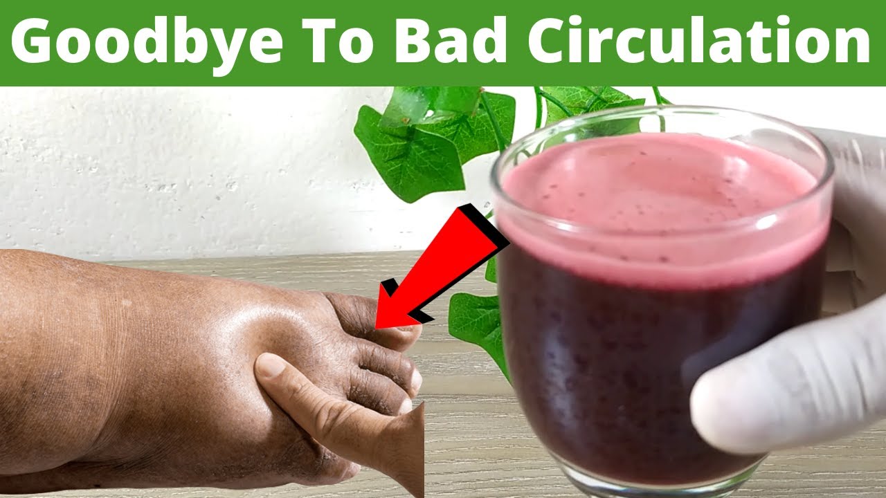 Magical juice - drink it and get rid of your poor blood circulation at ...