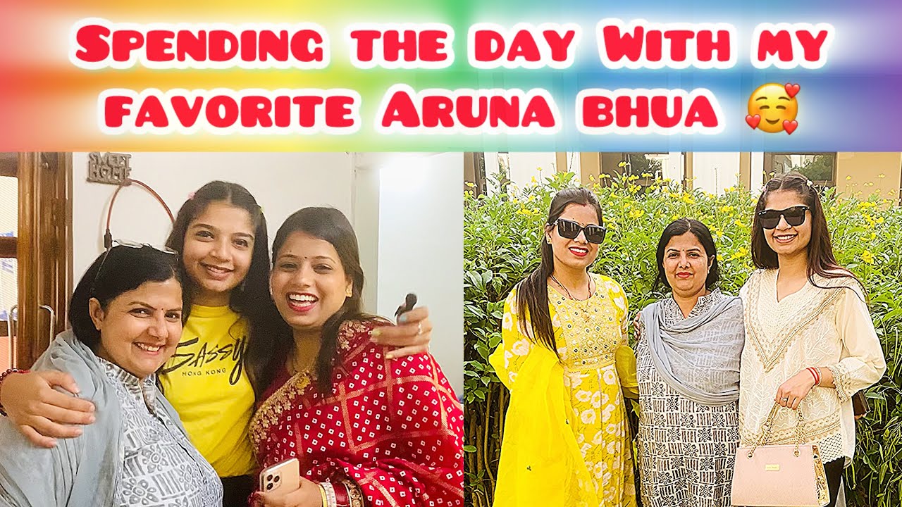 Our favorite bhua : Aruna bhua 🥰 - YouTube