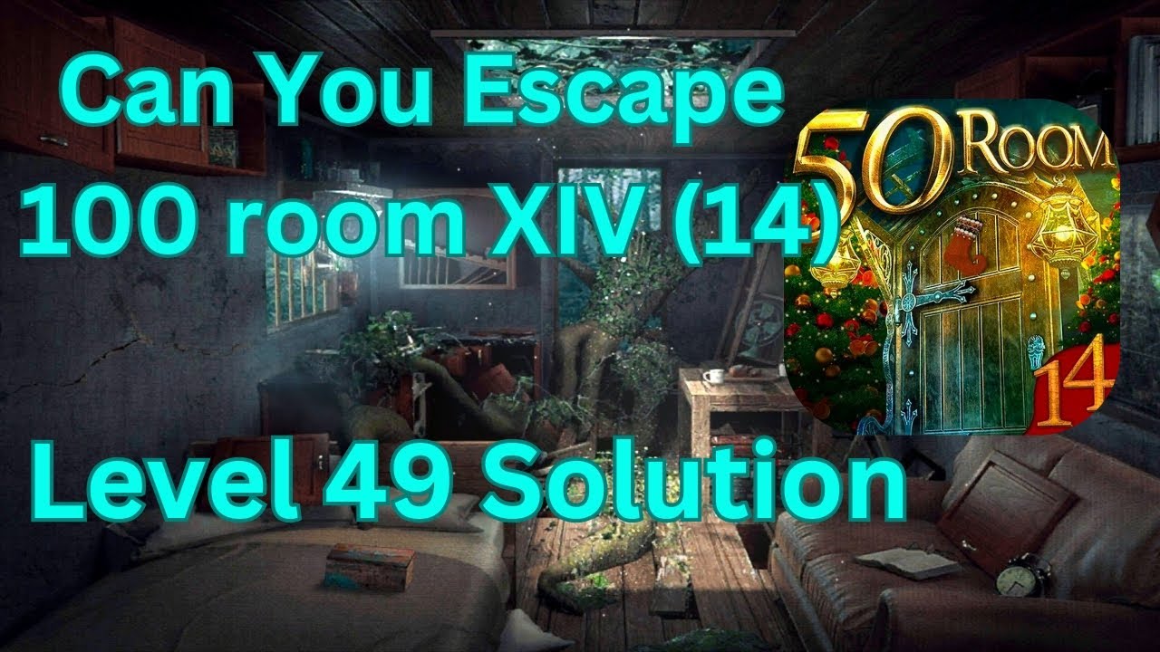 Can you escape the 100 room 14 Level 49 Solution - YouTube