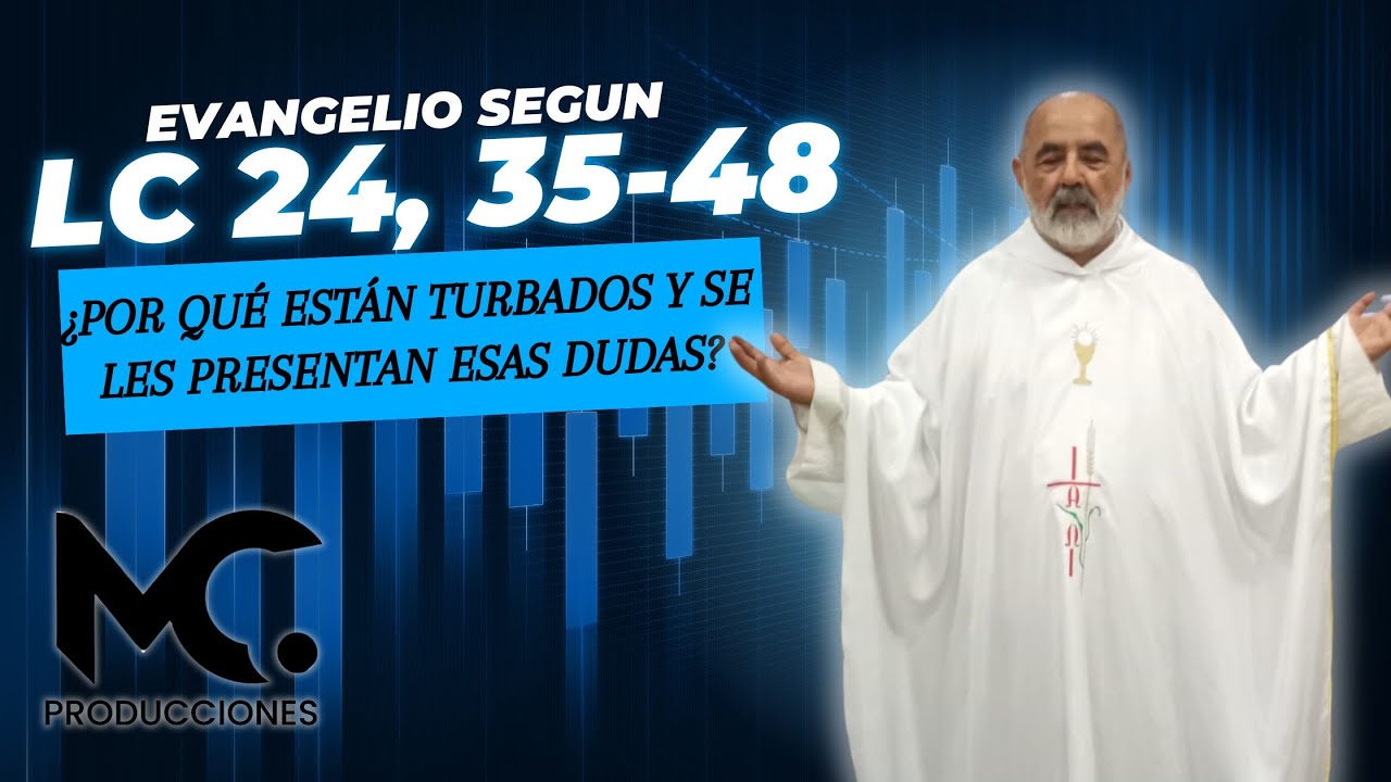 Evangelio del día según Lc 24,35'48. - YouTube