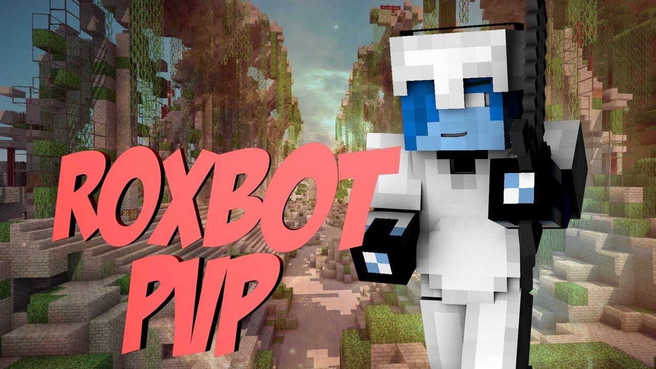 EN İYİ PVPCİ!!(Minecraft Roxbot Server #1) - YouTube