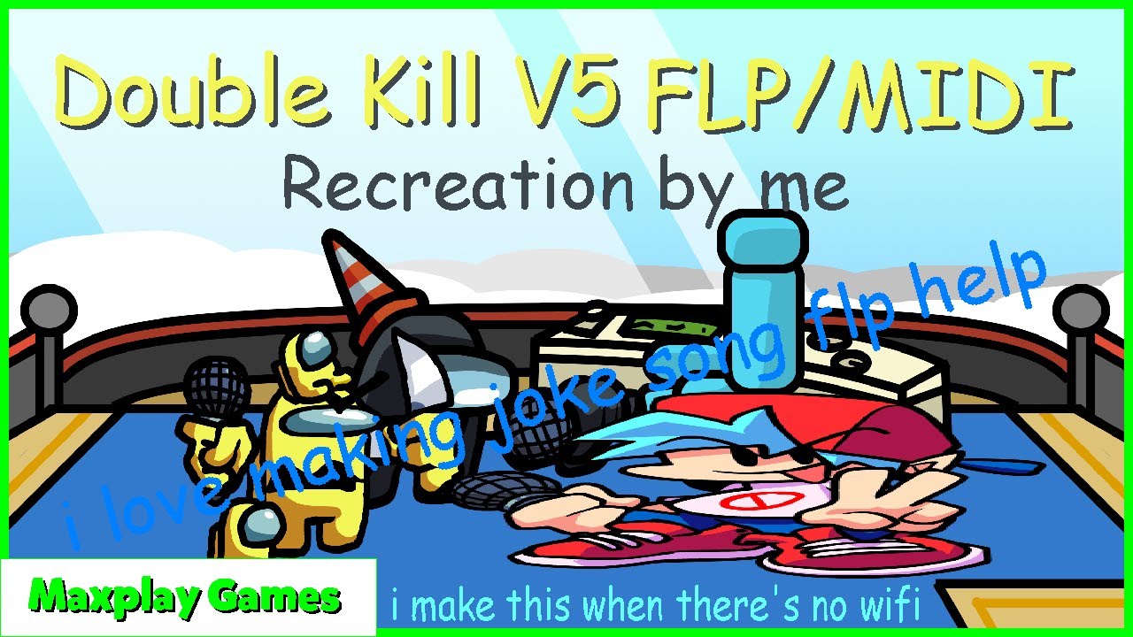 Double Kill V5 | FLP RECREATION (+ MIDI) - YouTube