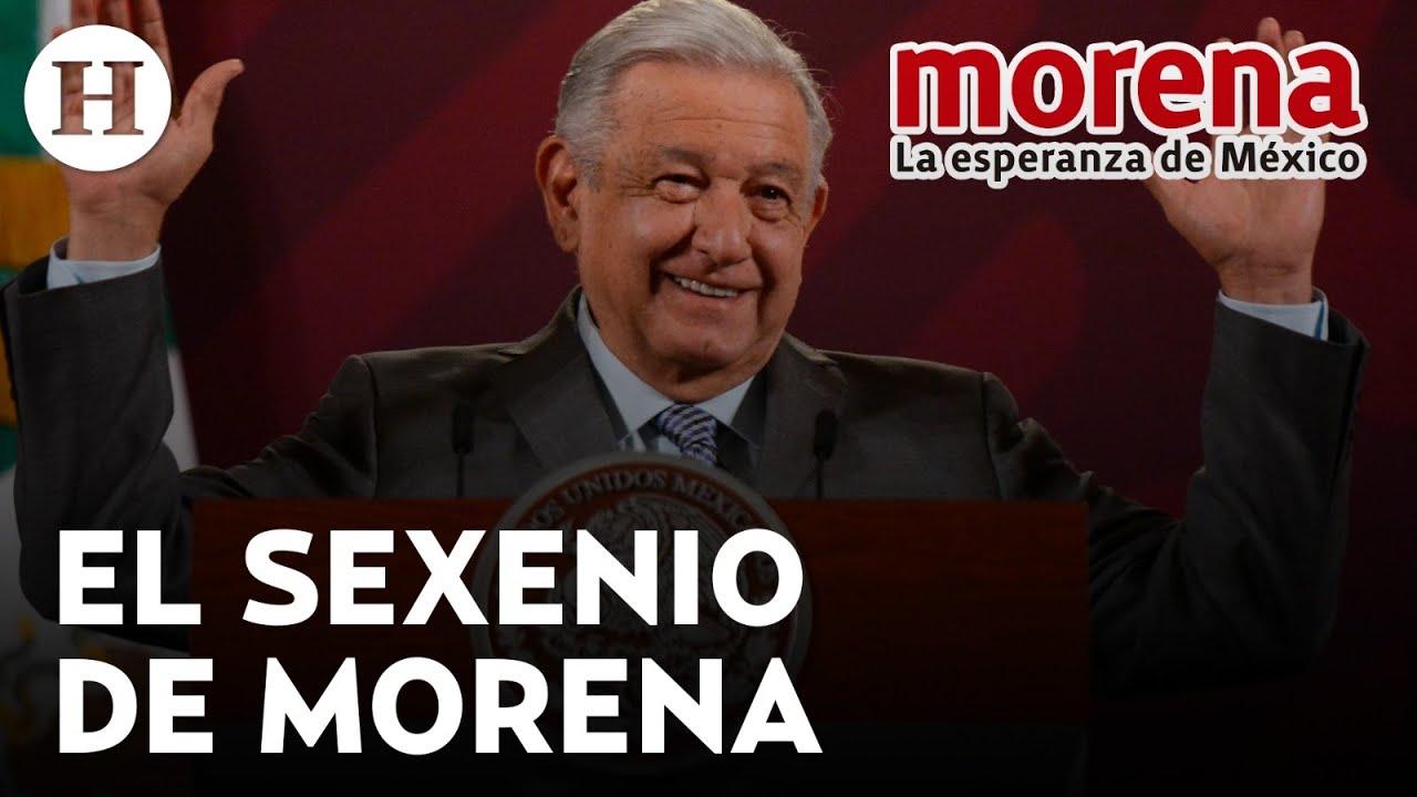 Morena, la consolidación de un partido político y la conquista del ...