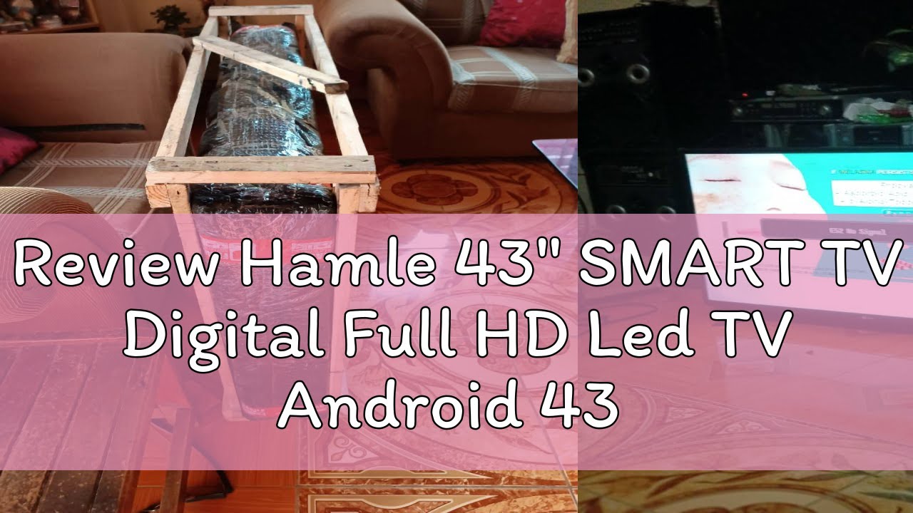Review Hamle 43" SMART TV Digital Full HD Led TV Android 43 inch ...