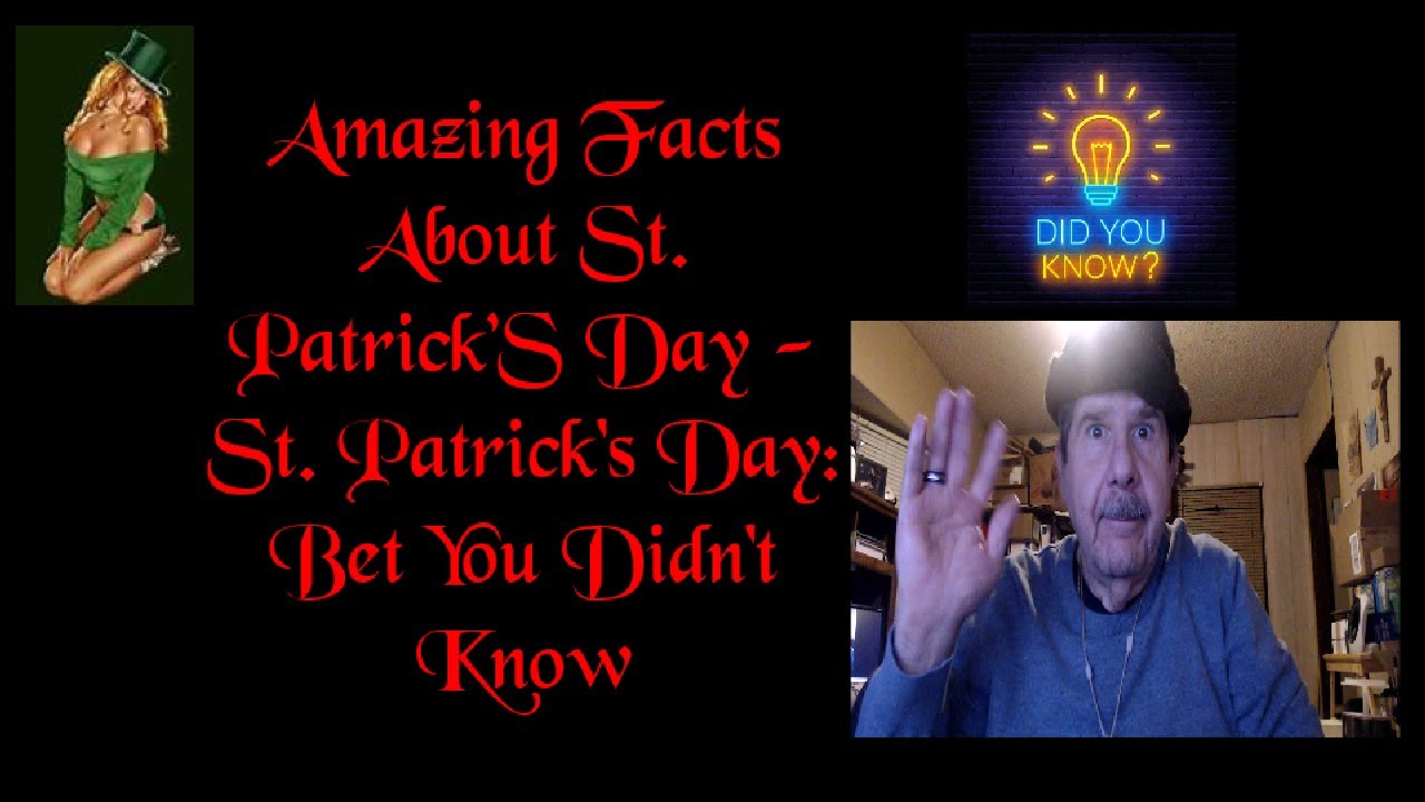 Amazing Facts About St. Patrick’s Day - St. Patrick's Day: Bet You Didn ...