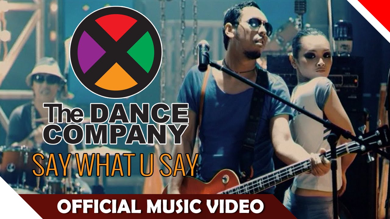 The Dance Company (TDC) - Say What U Say - Official Music Video ...