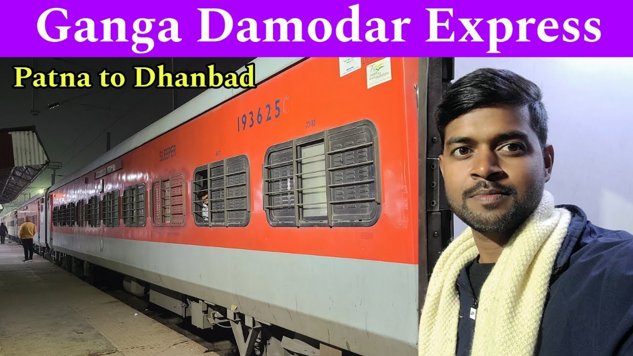 Ganga Damodar Express | Patna to Dhanbad | full Overnight Train journey ...