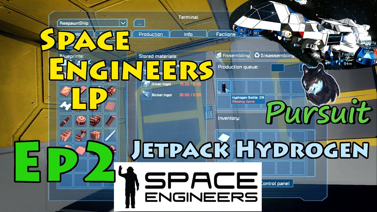 Space Engineers Survival LP Ep2 "Jetpack Hydrogen" w/Serenity Firefly ...