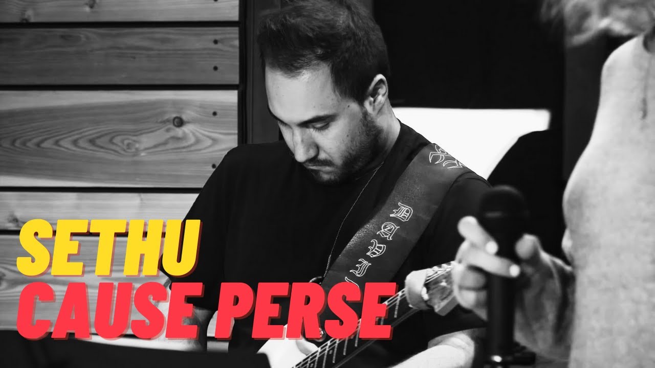 Sethu - Cause perse (omernaS cover) - YouTube