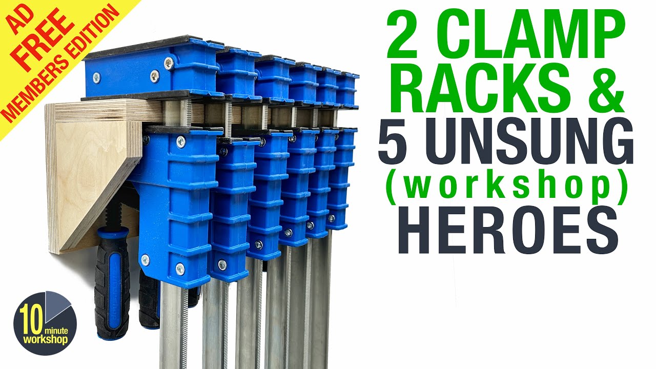 2 Clamp Racks & 5 Unsung (Workshop) Heroes [member edit]