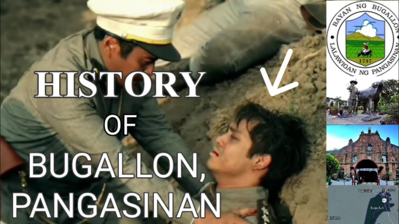 HISTORY OF BUGALLON PANGASINAN - YouTube
