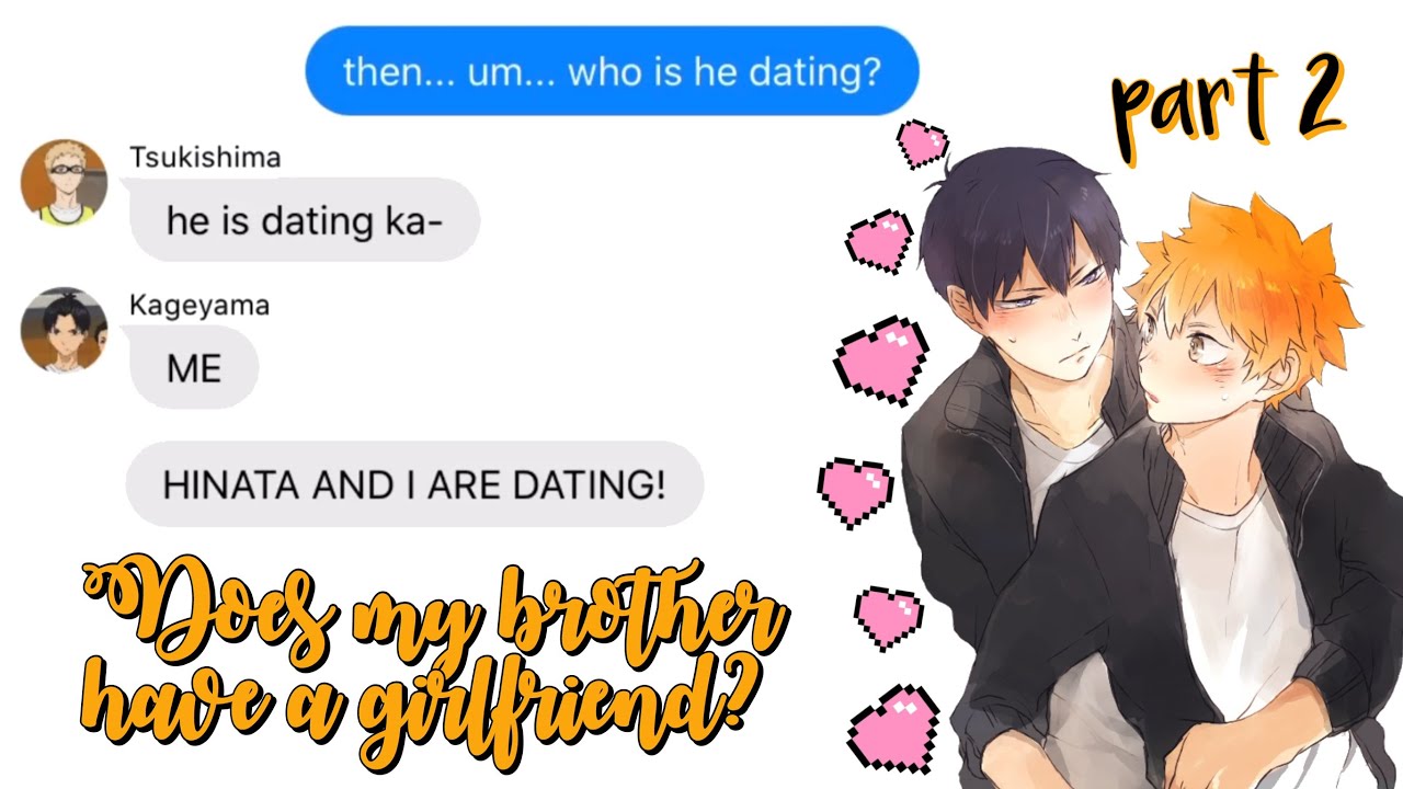 haikyuu texts: Does my brother have a girlfriend? (PART 2) - YouTube