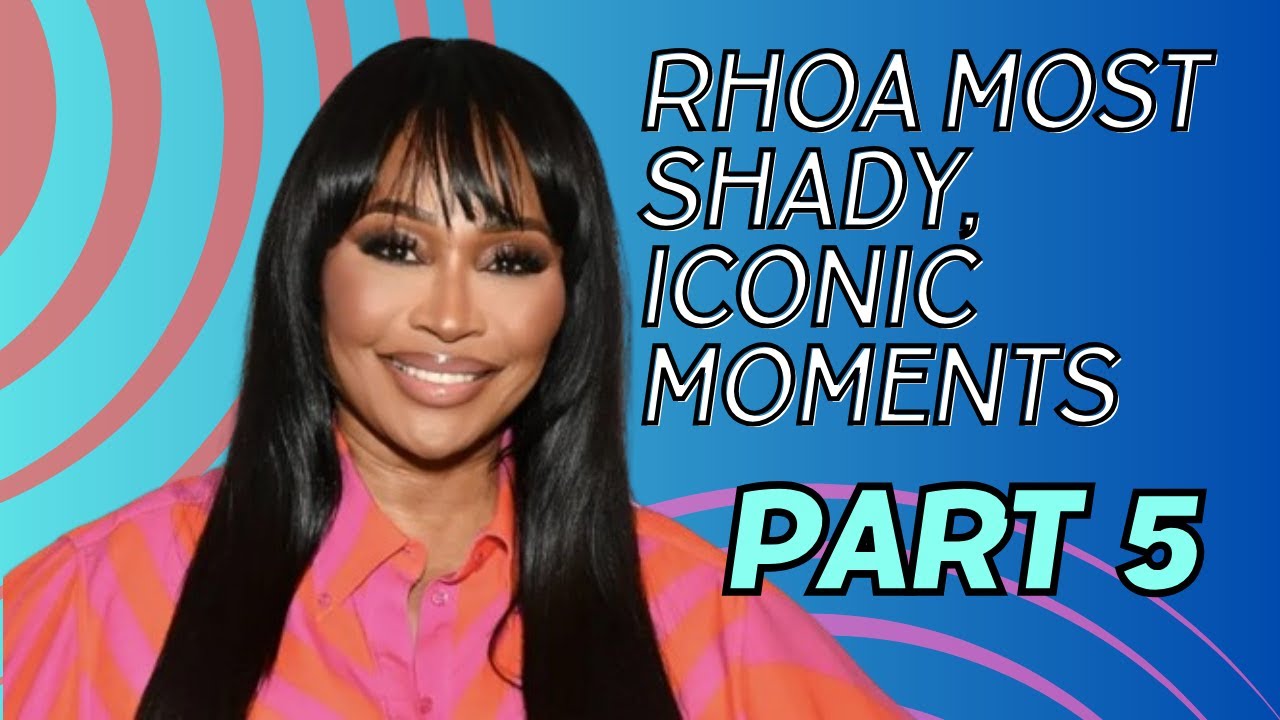 RHOA Shady, Iconic Moments - Part 5 - YouTube