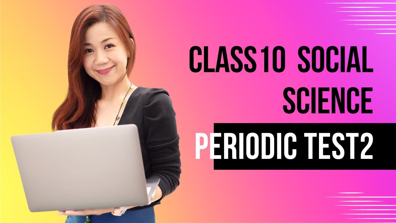 Class 10 social science periodic test 2 - YouTube