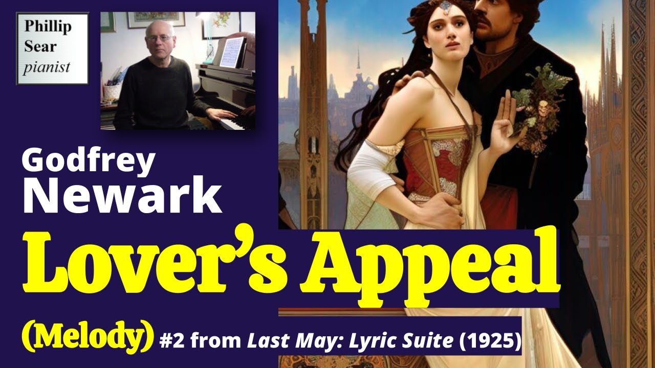Godfrey Newark: Lover's Appeal (Melody) - YouTube