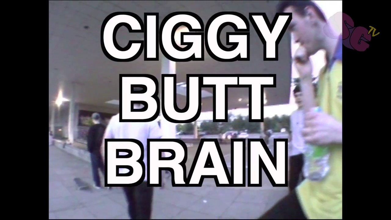 ~SGTV~(Episode 2: CIGGY-BUTT-BRAIN) - YouTube
