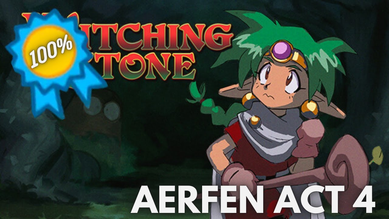 [STEAM] Achievement Hunt: Witching Stone [Aerfen Act 4 Clear] - YouTube