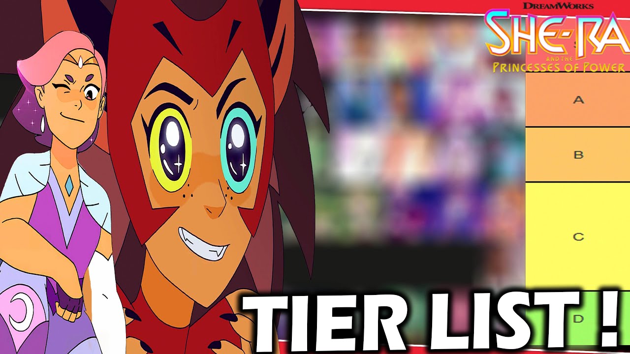 She-Ra & The Princess Of Power Character Tier List - YouTube
