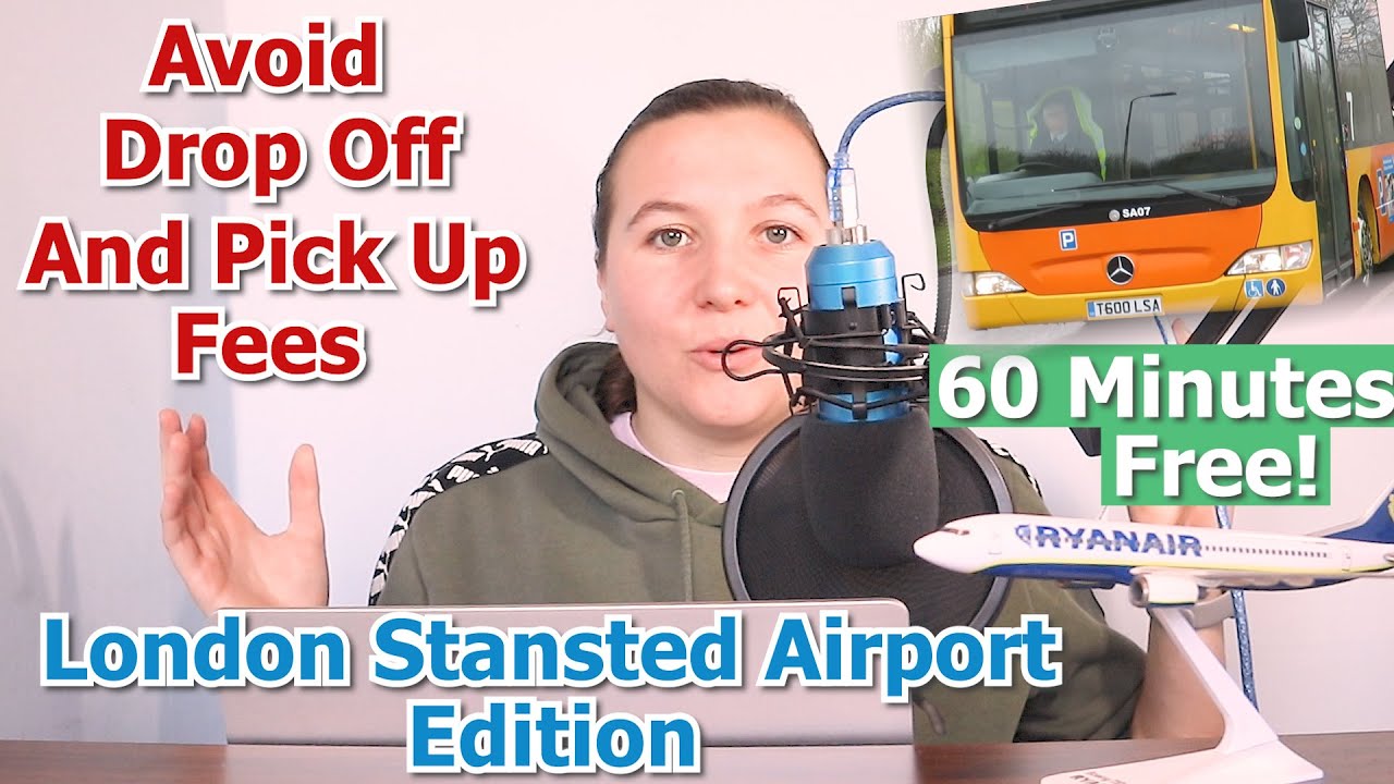 How To Avoid The Pick Up And Drop Off Fees At London Stansted Airport I how-to-avoid-the-pick-up-and-drop-off-fees-at-london-stansted-airport-i