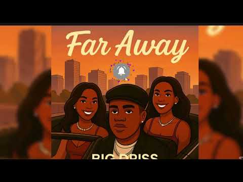 Big Driss ft. Fireboy DML – Far Away (Official Audio)